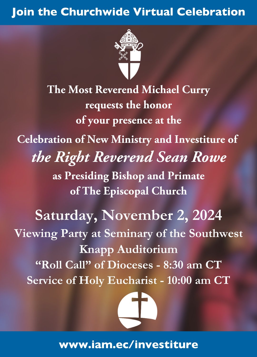 Viewing Party for Presiding Bishop-elect Sean Rowe's Investiture ...